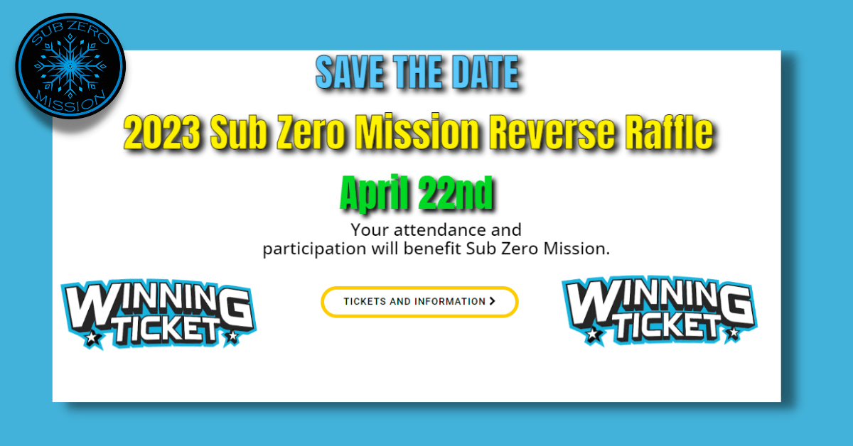 Annual Reverse Raffle – Sub Zero Mission